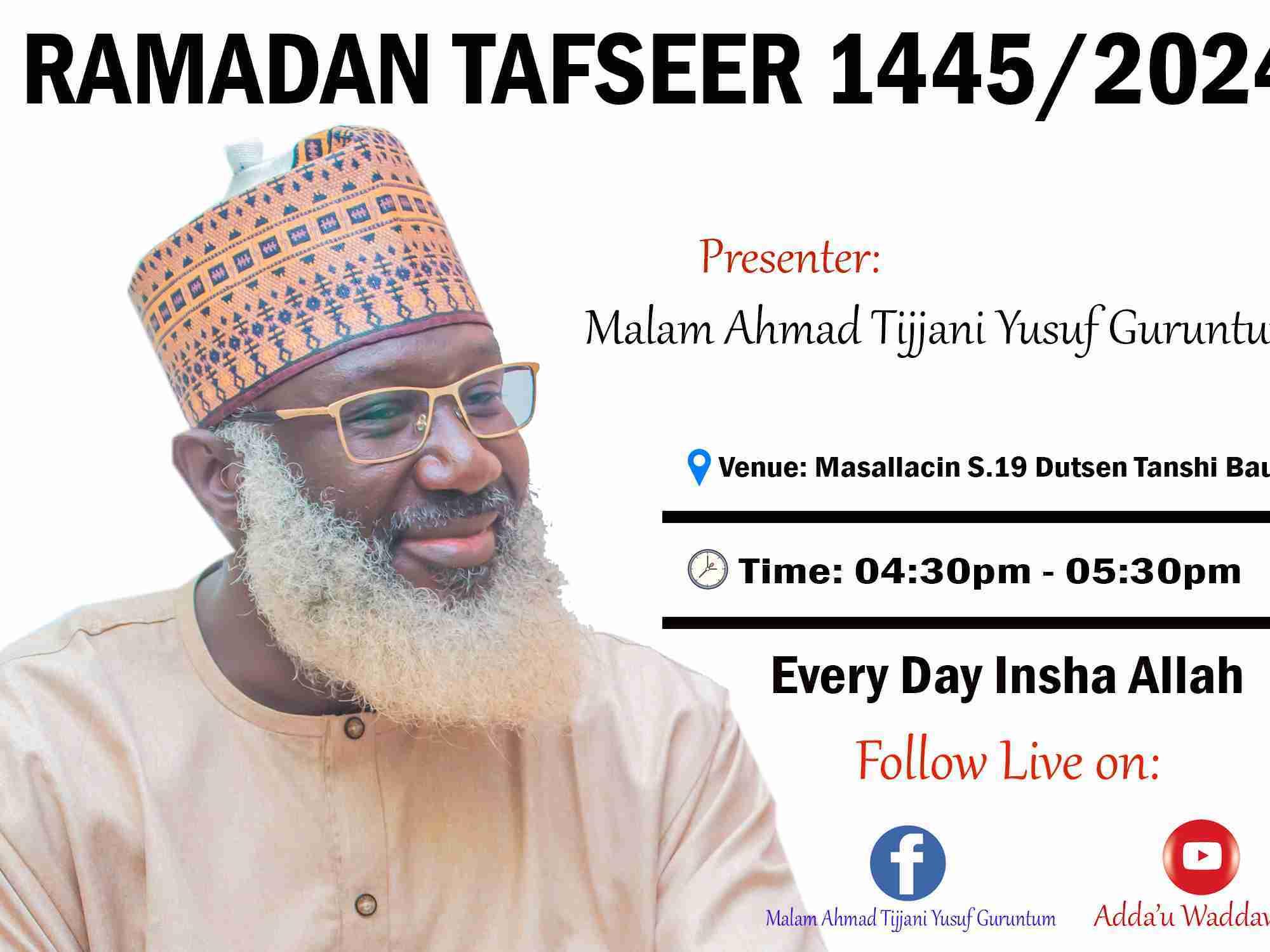 Ramadan Tafseer 2024 - Sheikh Ahmad Tijjani Guruntum